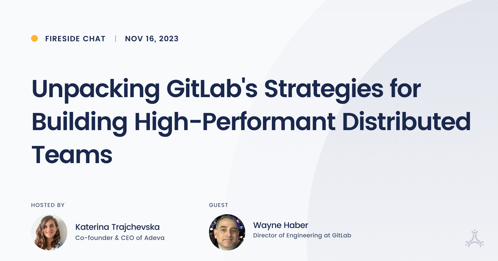 Unpacking GitLab's Strategies for Building High-Performant Distributed Teams with Wayne Haber